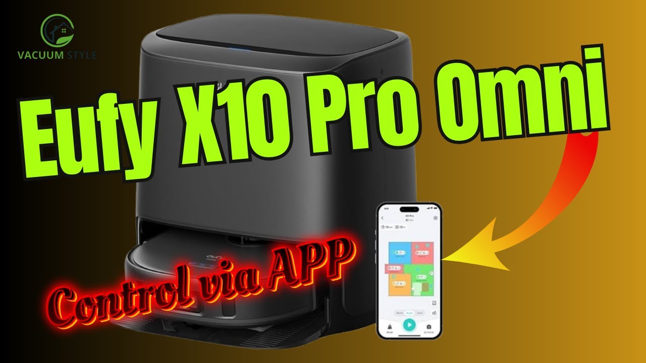 How to Control Eufy X10 Pro Omni with the Eufy Clean App | Complete ...