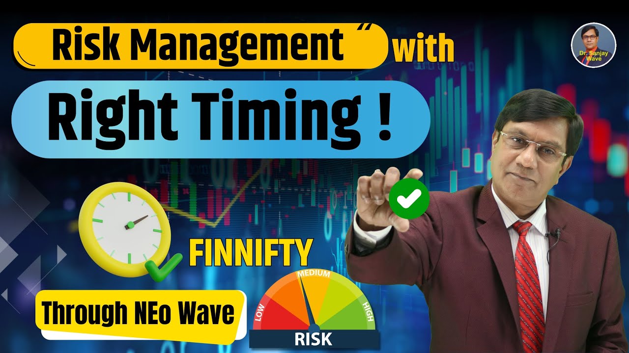 Risk Management with Right Timing | Fin Nifty | Through NEo Wave ...