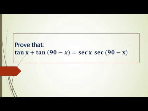 #Prove that: tan x + tan (90 -x) = sec x sec(90 -x) - YouTube