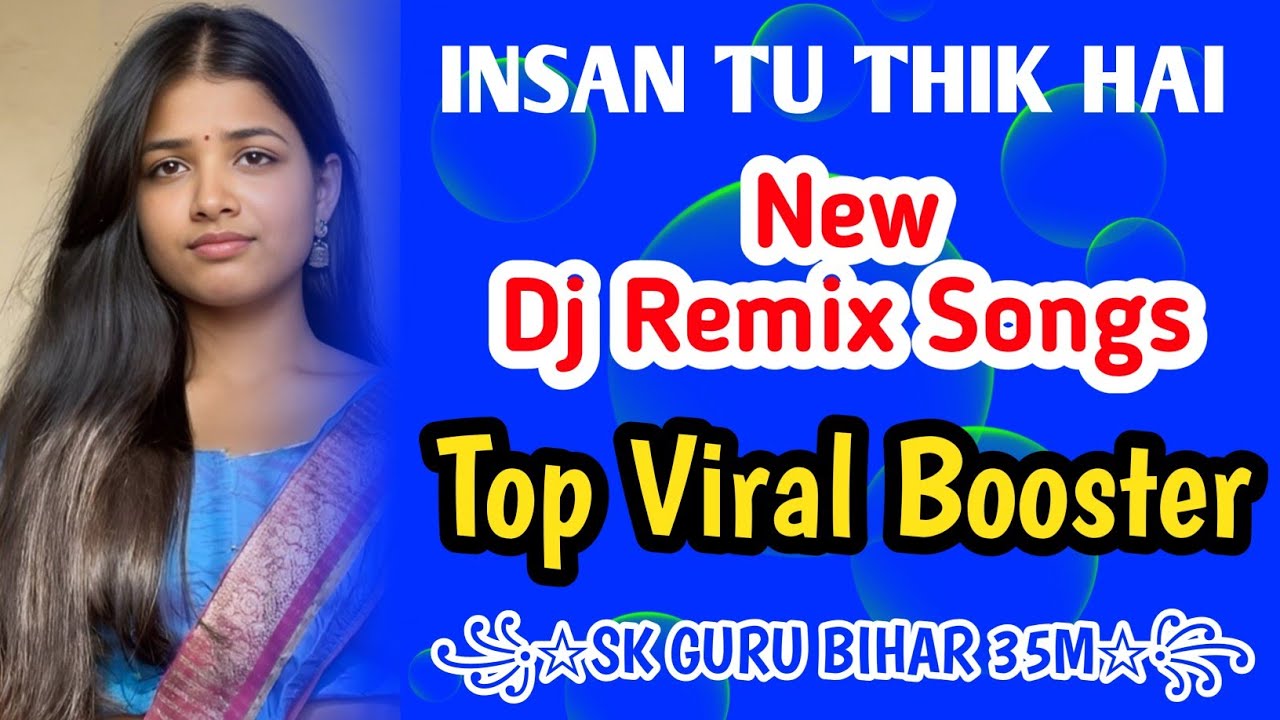 INSAN TU THIK HAI DJ REMIX SONG HARD BASS ! MR SGB NEW HARYANVI SONGS ...