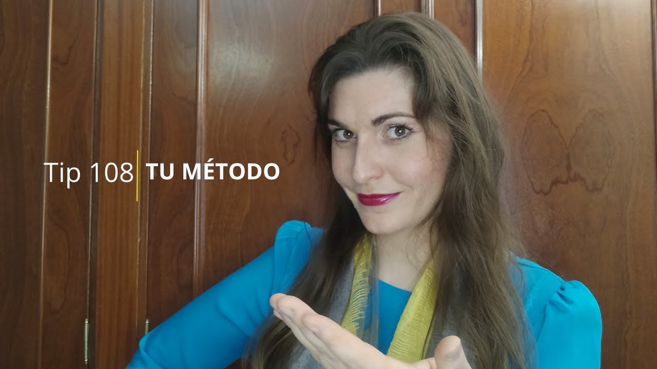 Tip 108– Tu método - Victoria Bellido Durán - YouTube
