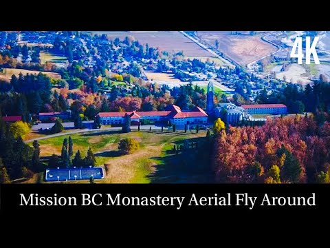 Mission BC Monastery Aerial Fly Around. - YouTube