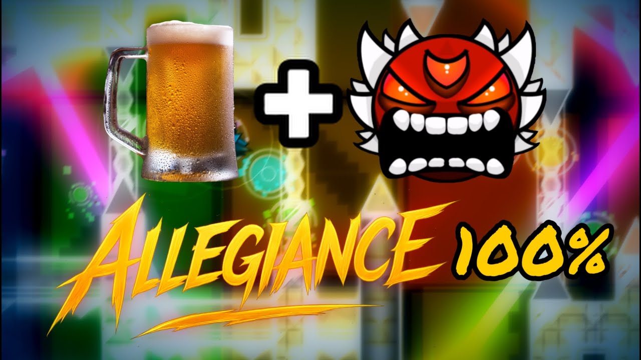 DRUNK Extreme Demon completion! Allegiance 100% Geometry Dash - YouTube