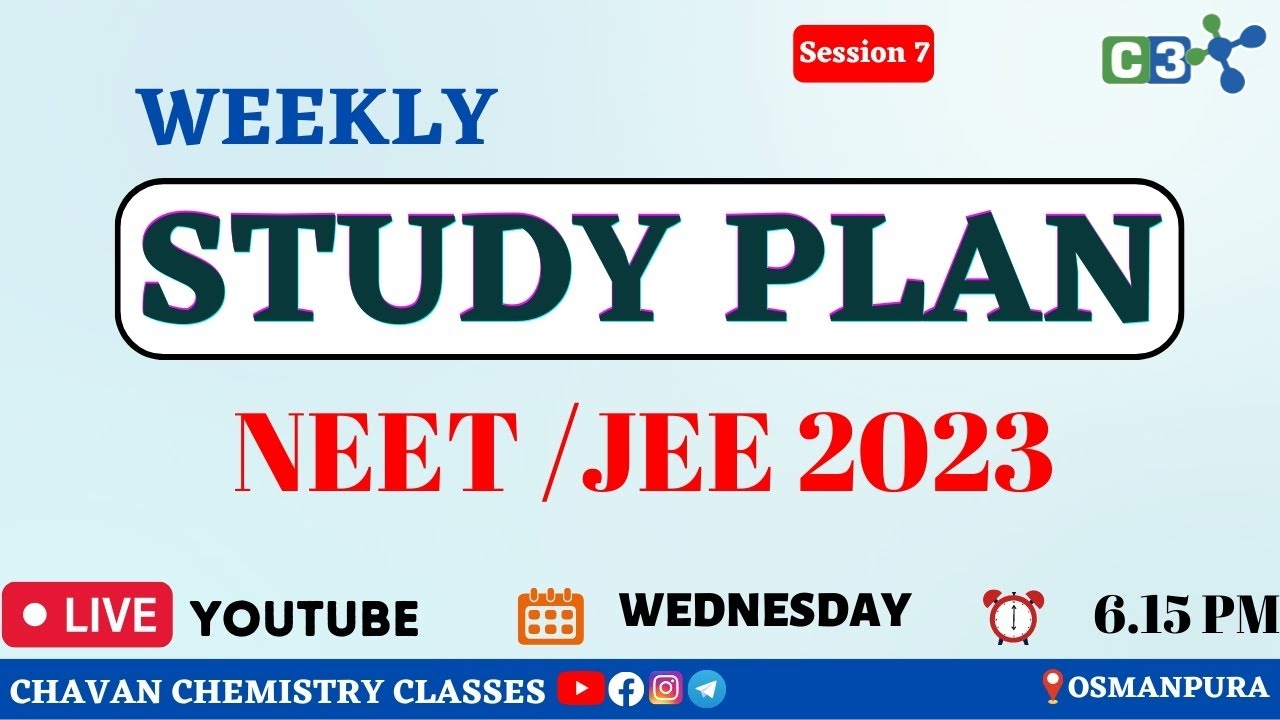 WEEKLY STUDY PLAN || NEET / JEE 2023 || BY TEAM C3 #C3 #TEAM_C3 #SAMBHAJINAGAR - YouTube