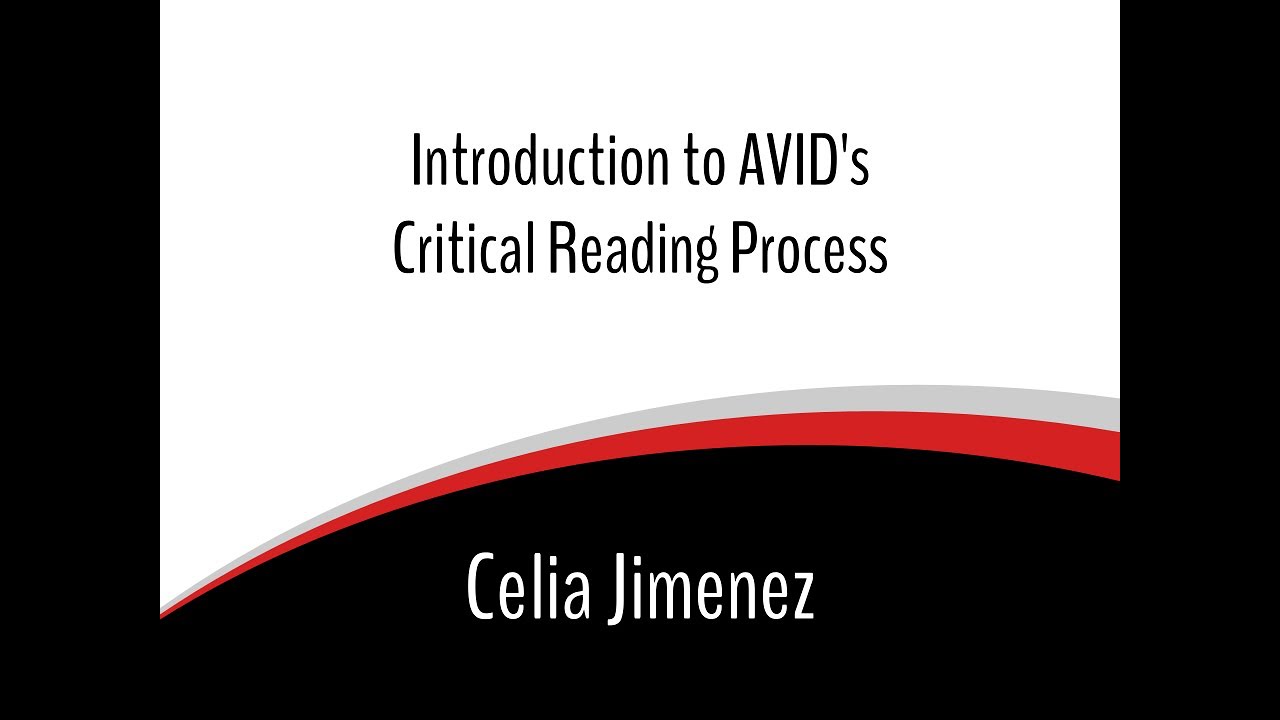 Introduction to AVID's Critical Reading Process with Celia Jimenez ...