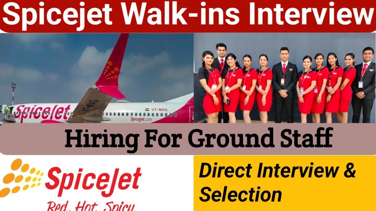 Spicejet Walk-ins Interview || Ground Staff Vaccancy||Airport Airlines ...