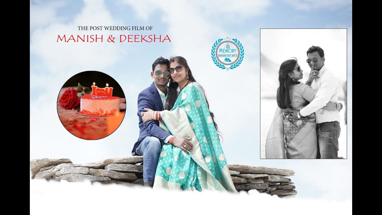 BEST POST-WEDDING OF MANISH & DEEKSHA ARYA !! MEMORY MAKERS SKY ARTS ...