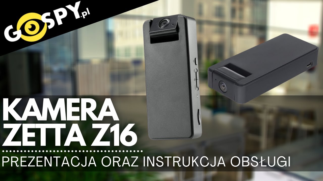 Kamera ZETTA Z16 - prezentacja oraz instrukcja obsługi | Gospy.pl - YouTube