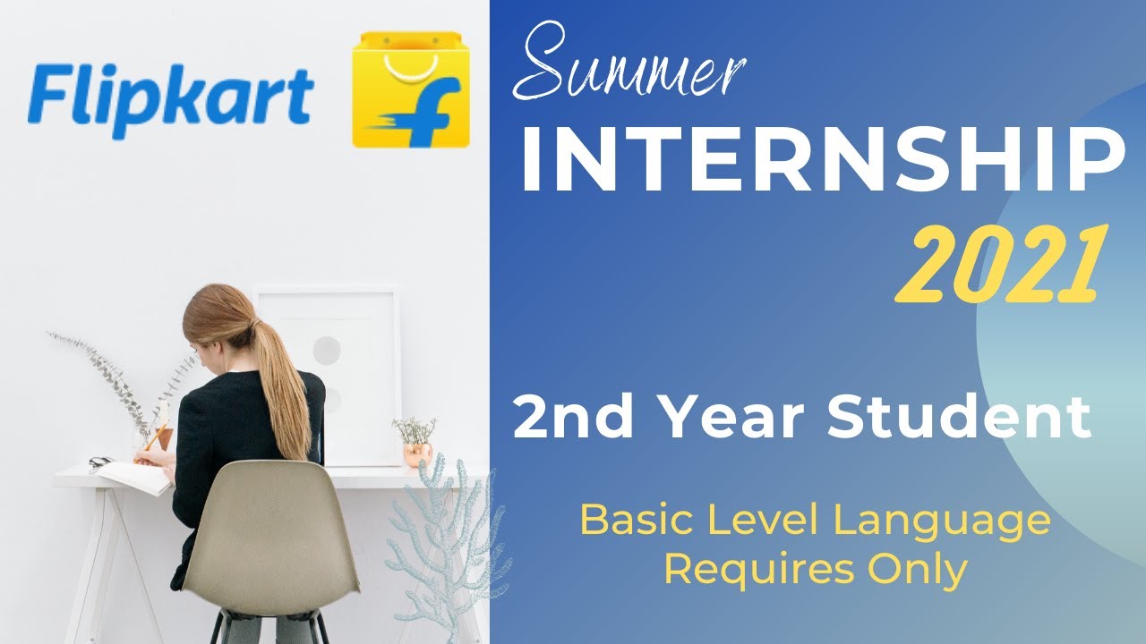 Flipkart Internship For 2nd Year Student | Batch-2023 | Placement And ...