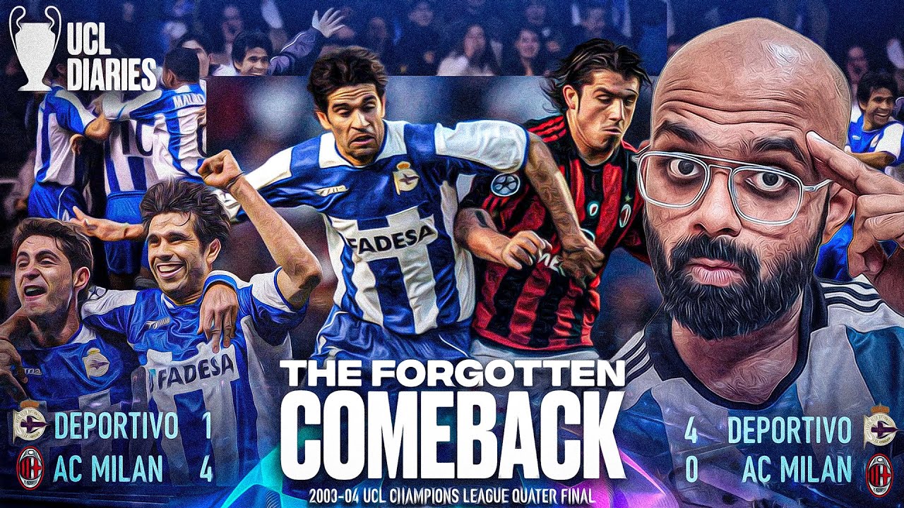 The Forgotten Comeback | UCL Diaries Episode 1 | 10 Days 10 Champions League Stories - YouTube