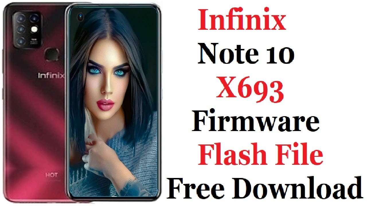 Infinix Note 10 X693 Firmware Flash File Free Download - YouTube