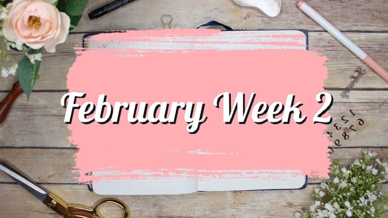 FEBRUARY WEEK 2 || BULLET JOURNAL 2020 - YouTube