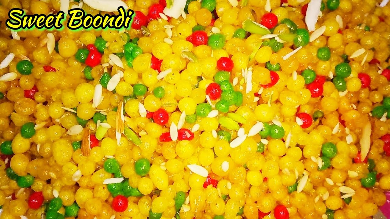 मीठी बूंदी बिना कलर बिना कदूकश के !! Sweet Boondi !! Prasad Boondi ...