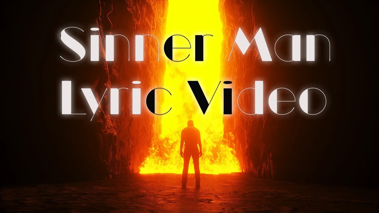 Sinner Man Lyric Video - YouTube