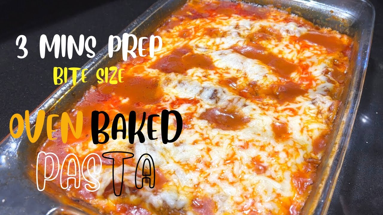 3 Mins Prep Bite Size Oven Baked Pasta - YouTube