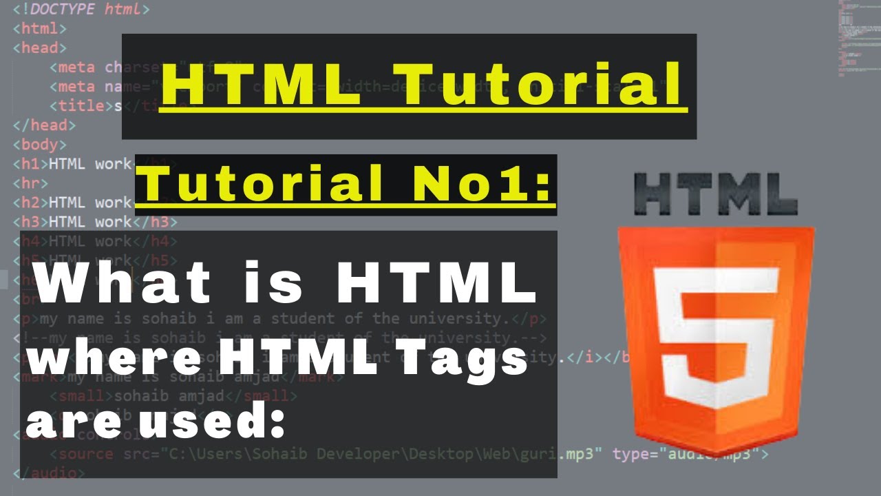 HTML Tutorial No 1 What Is HTML HTML Some Tags where We Use HTML Tags html-tutorial-no-1-what-is-html-html-some-tags-where-we-use-html-tags