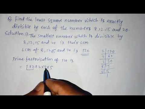 Find the least square number which is exactly divisible by each of the numbers 8 12 15 and 20 ...