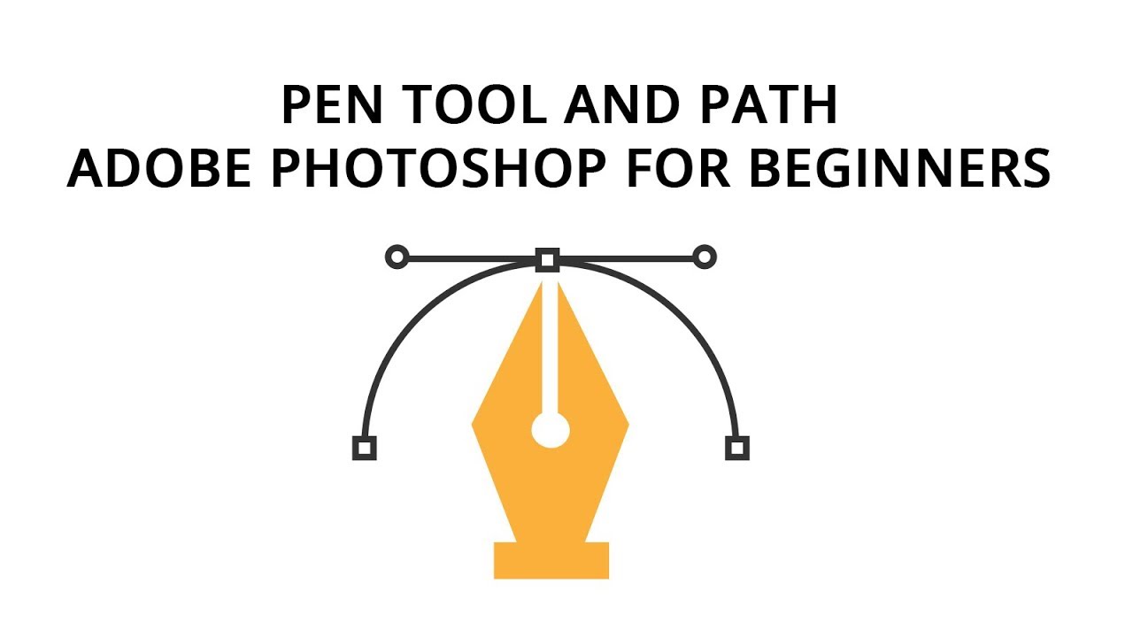PEN TOOL PATH-ADOBE PHOTOSHOP CC 2018 FOR BEGINNERS - YouTube