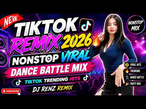 NEW TIKTOK REMIX 2026 🔥 NONSTOP VIRAL DANCE BATTLE MIX | TIKTOK TRENDING HITS | DJ RENZ REMIX