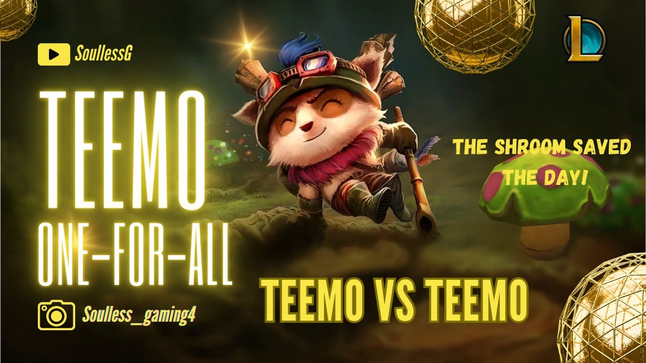 Teemo Showdown: Shroom Saves the Day! | One-for-All Gameplay - YouTube