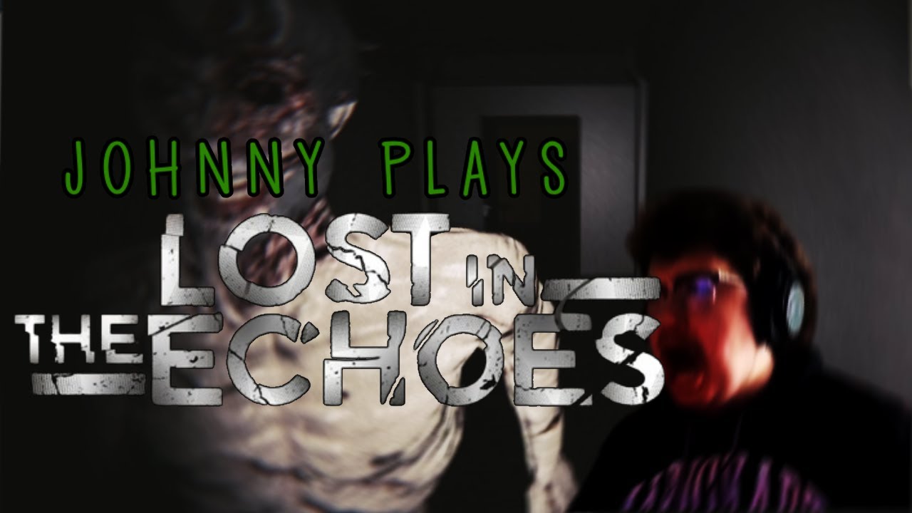 THERE'S TOO MANY DOORS! | Johnny Plays #13 | Lost in the Echoes - YouTube