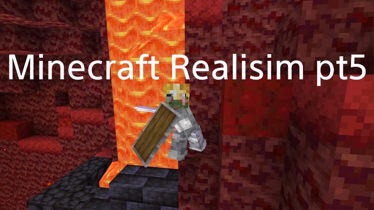 Minecraft Realisim pt 3-5 - YouTube