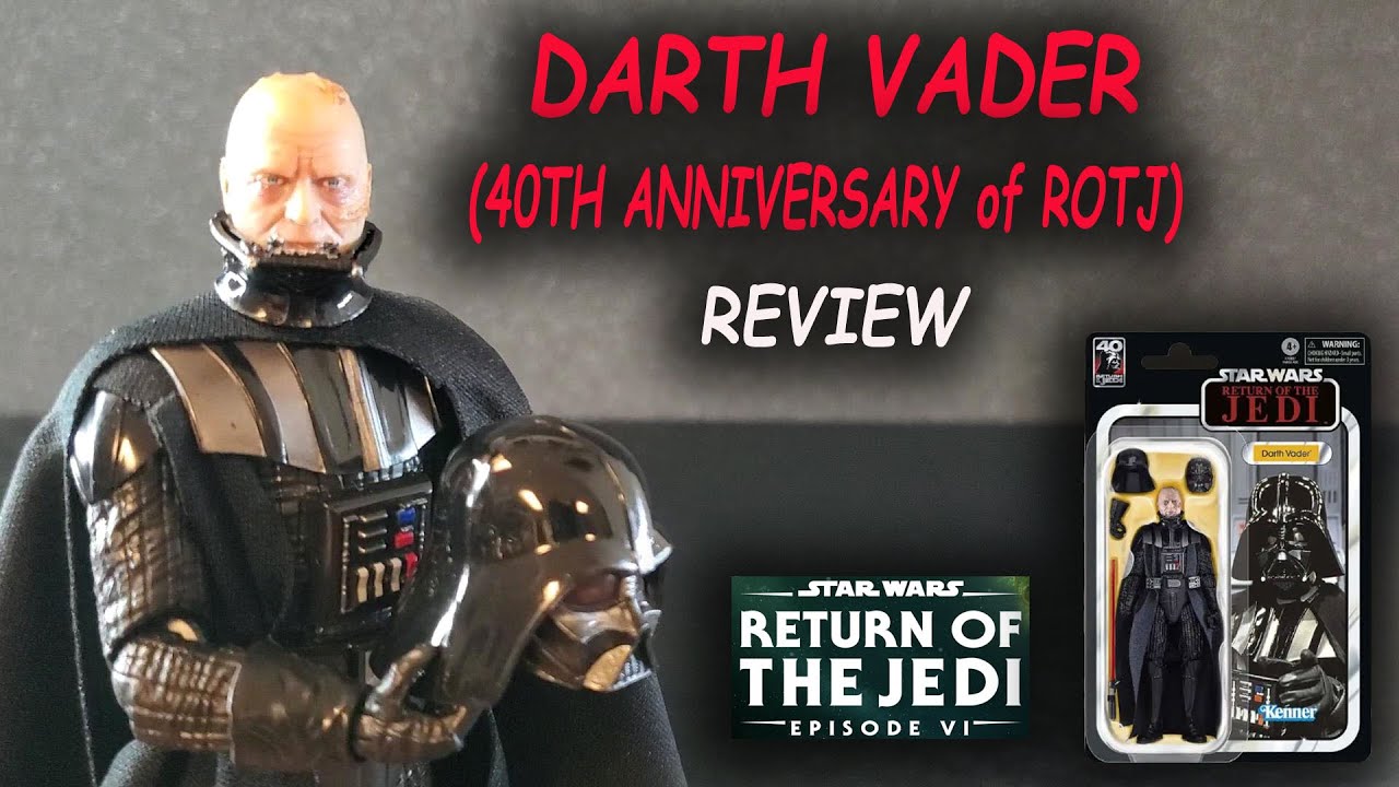 Darth Vader (ROTJ 40th) Star Wars Black Series - REVIEW - YouTube