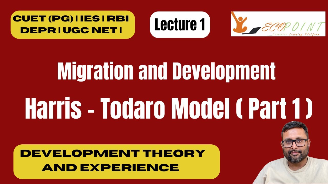 1. Harris-Todaro Model | Part 1 | Debraj Ray | Chapter 10 | Development ...