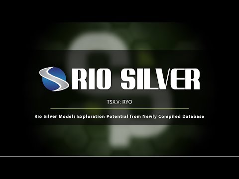 Rio Silver Models Exploration Potential from Newly Compiled Database