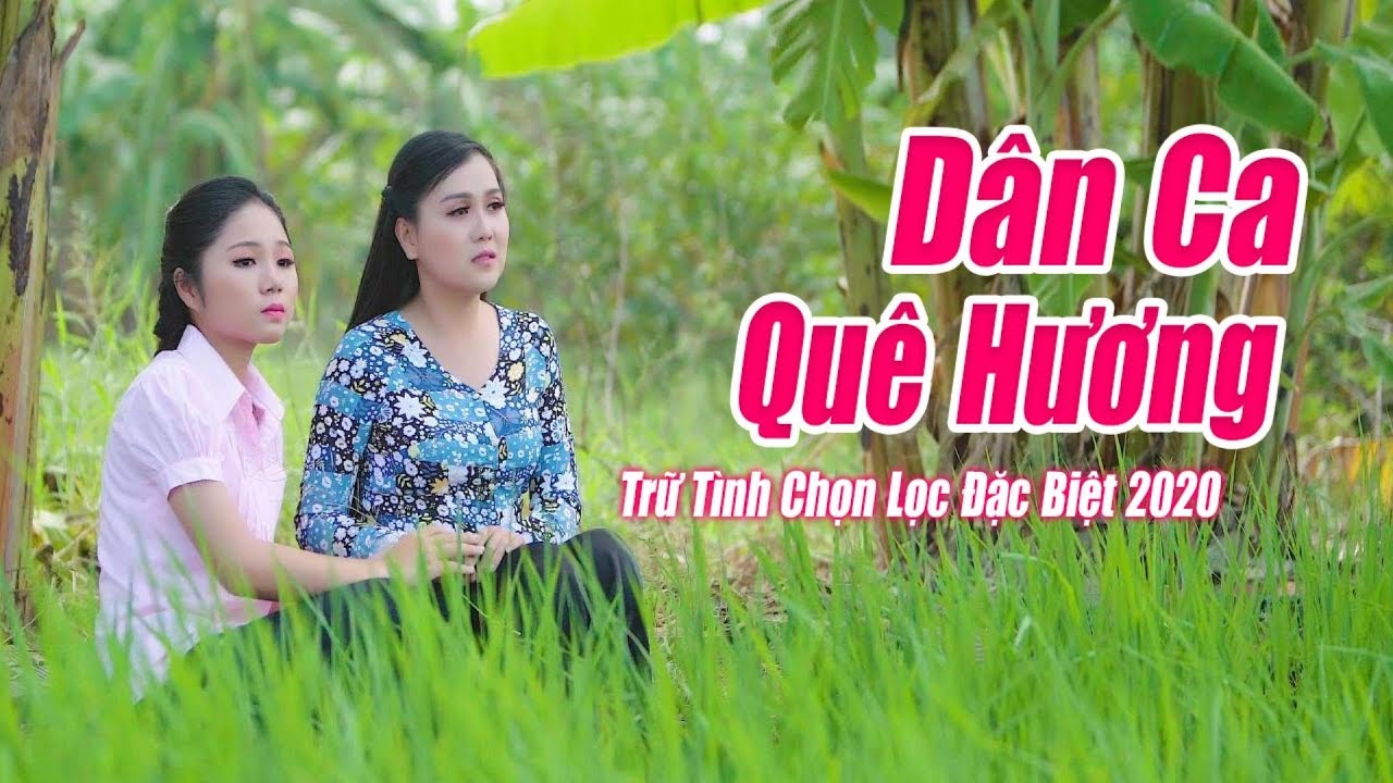 Nhạc Dân Ca Quê Hương 2020 - Liên Khúc Miền Tây 2020, Nhạc Sến Quê ...
