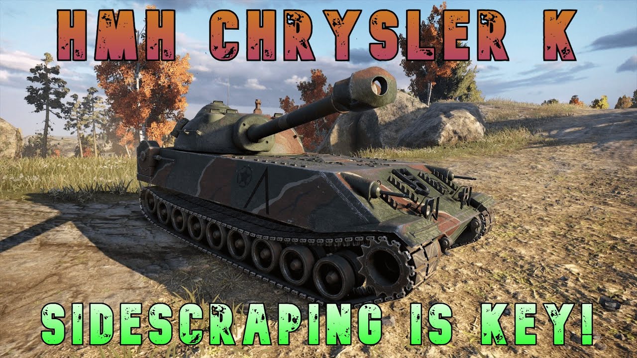 Chrysler K Sidecraping is Key! ll Wot Console - World of Tanks Modern ...