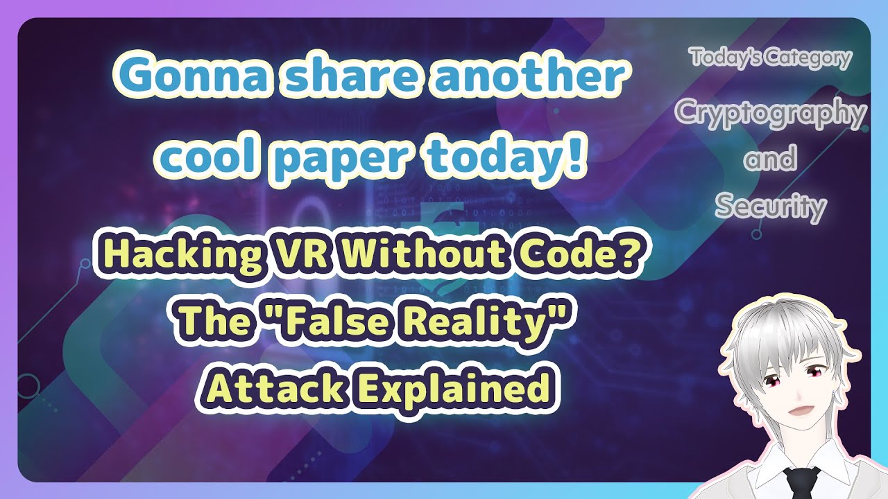 Hacking VR Without Code? The "False Reality" Attack Explained - YouTube
