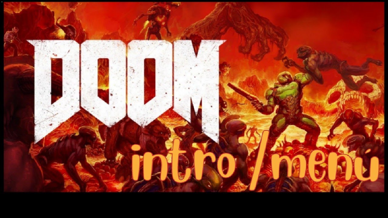 DOOM 2016 ; intro menu - YouTube