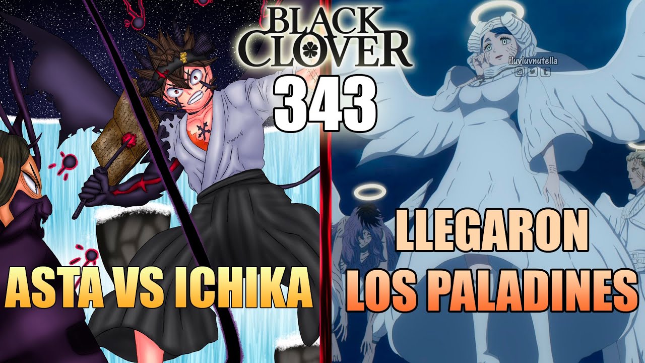 BLACK CLOVER 343 | ASTA vs ICHIKA | LILY llegal al PAIS DEL SOL - YouTube