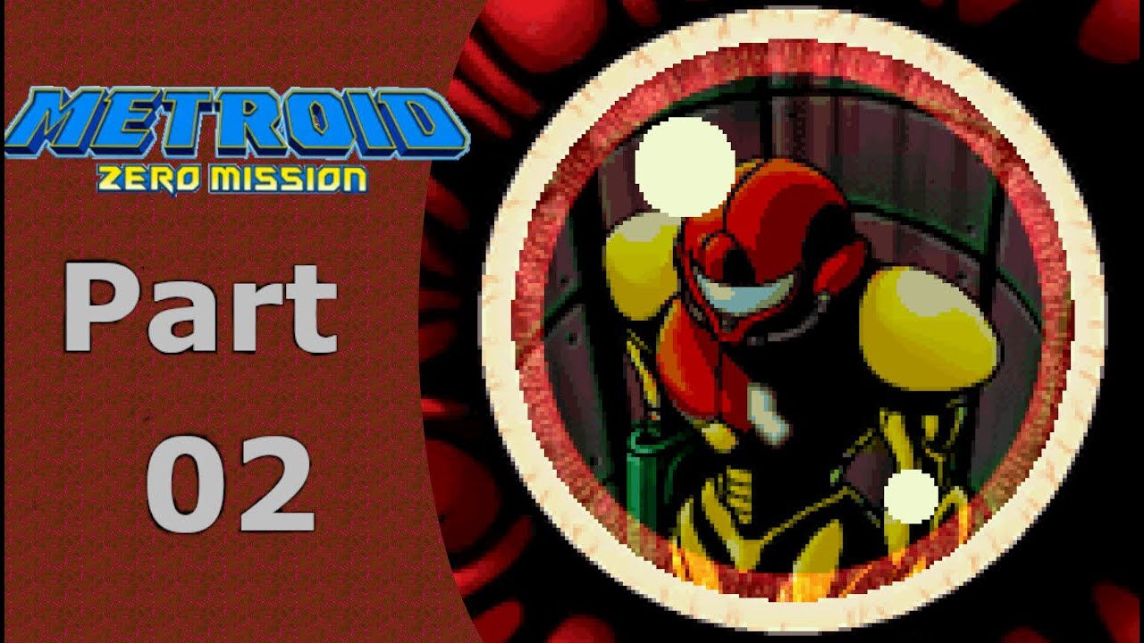 Now Entering: NORFAIR! (Metroid: Zero Mission Part 2) - YouTube