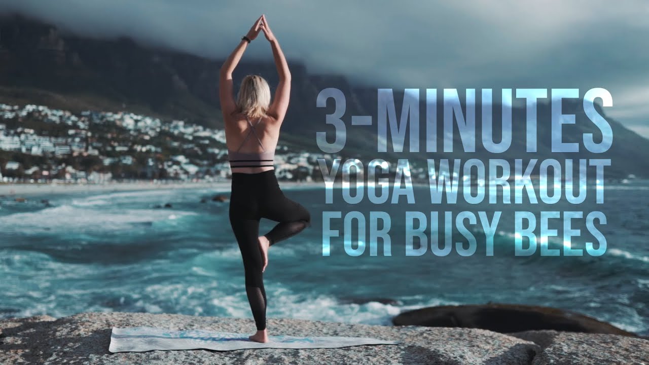 3-Minutes Yoga Workout for Busy Bees - YouTube