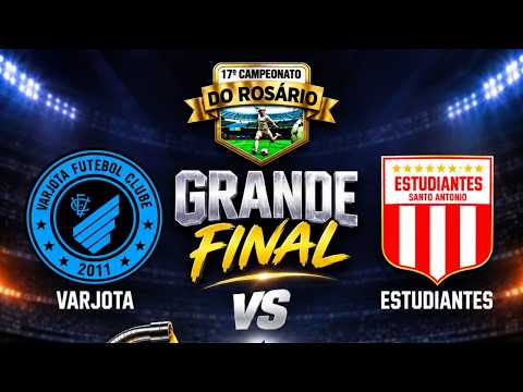 GRANDE FINAL DO CAMPEONATO DO ROSÁRIO - Varjota x Santo Antônio dos Azevedos