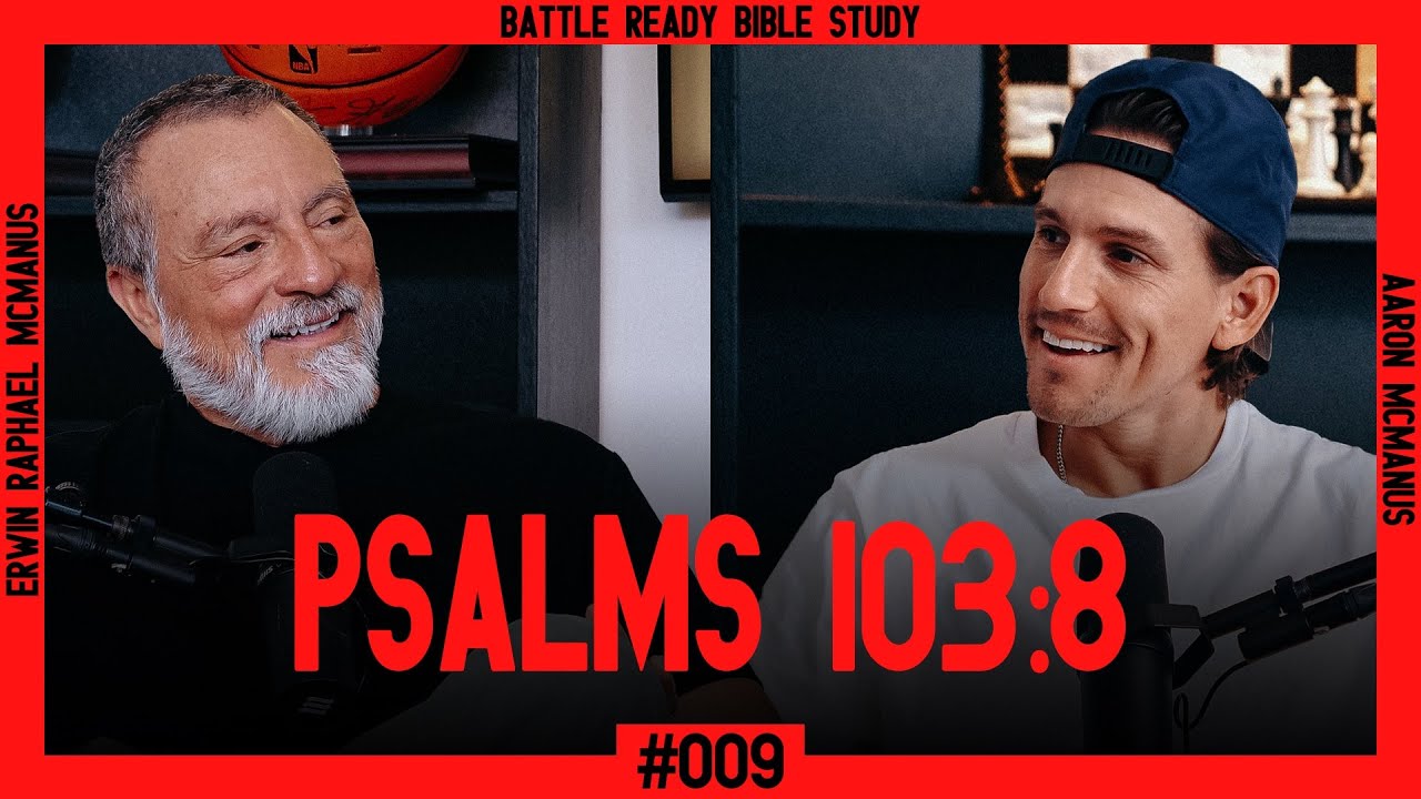 Psalms 103:8 - BATTLE READY BIBLE STUDY #008 - YouTube