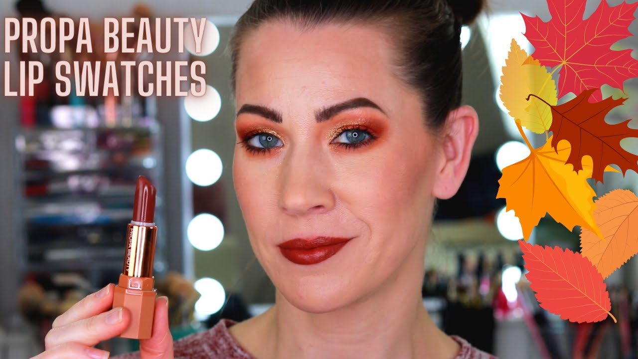 Propa Beauty Lipsticks:The Perfect Fall Lip | Lip Swatches - YouTube