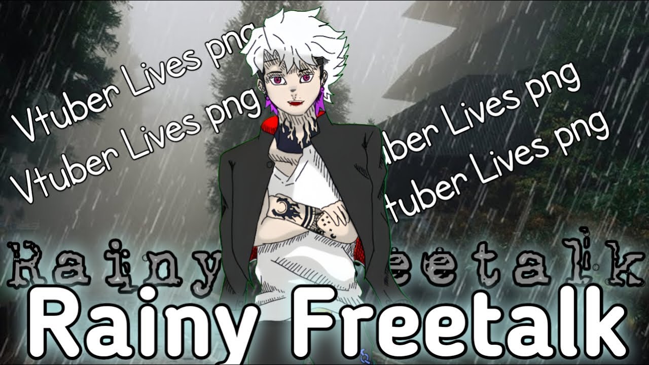 🔴Freetalk Vtuber PNG| Rainy days Yasha Sura channel - YouTube