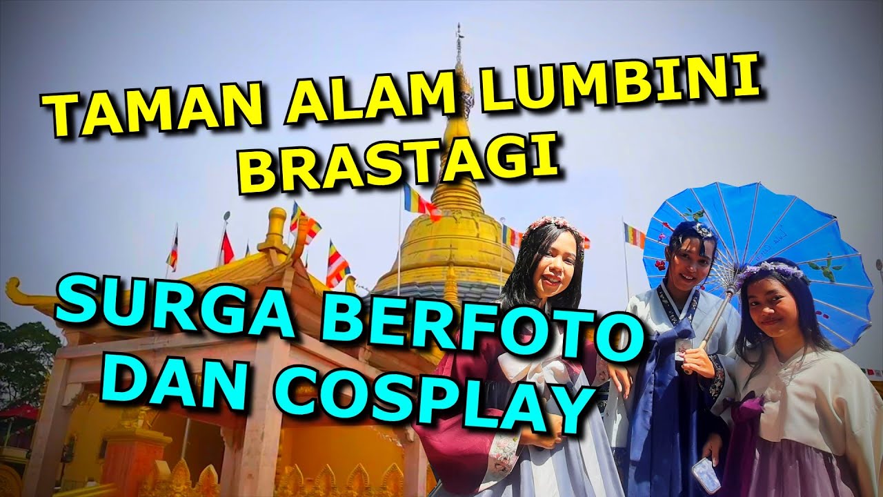 TAMAN ALAM LUMBINI BRASTAGI | PAGODA EMAS | SURGA SPOT FOTO DAN COSPLAY ...