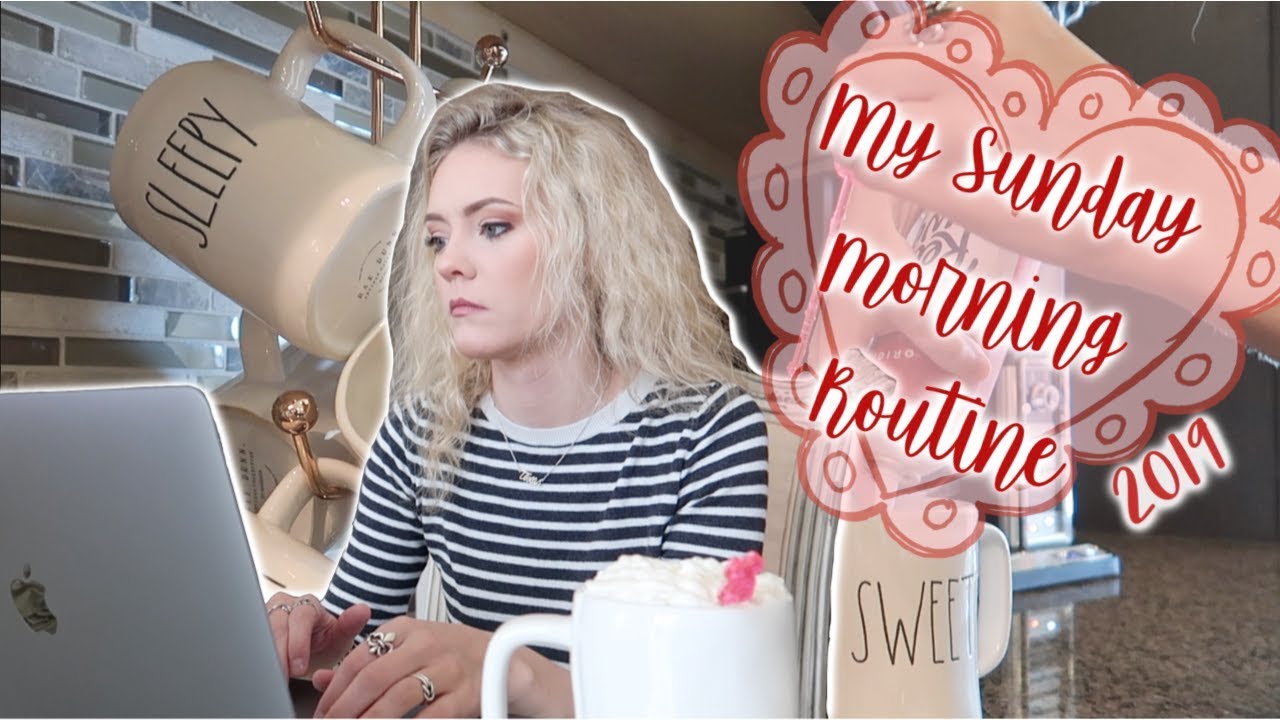 SUNDAY MORNING ROUTINE 2019 - YouTube