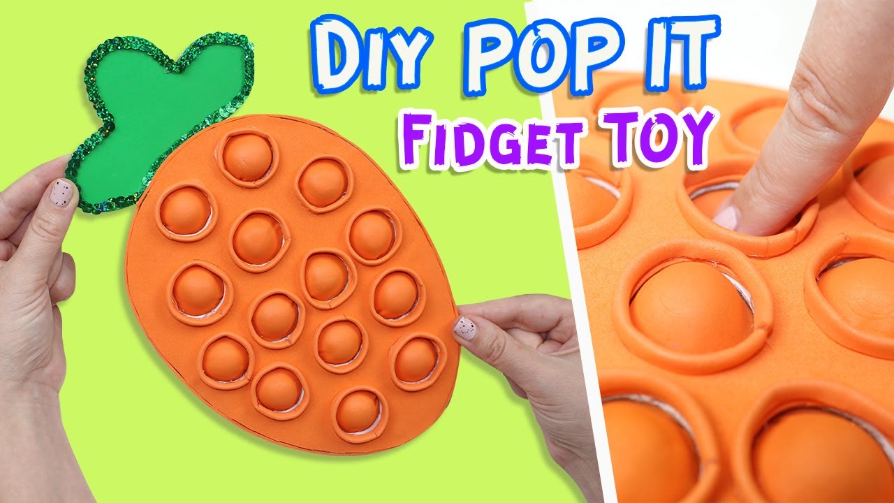 POP IT Сarrot Fidget toys! How to make POP IT / fidget toys pop it ...