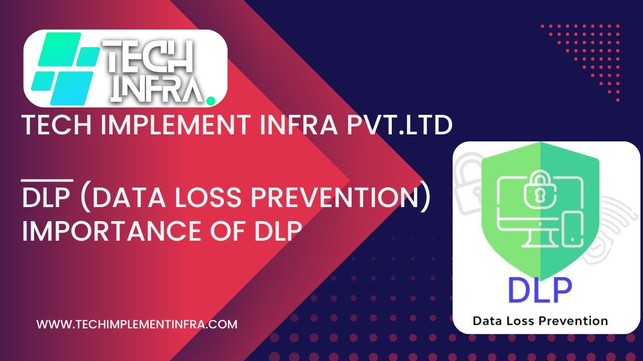 DLP (Data Loss Prevention) | Tech Implement Infra - YouTube