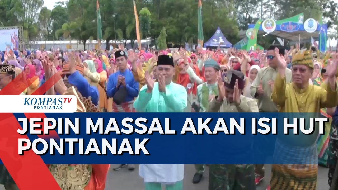 Jepin Massal 35 Ribu Penari akan Meriahkan HUT ke 253 Kota Pontianak ...