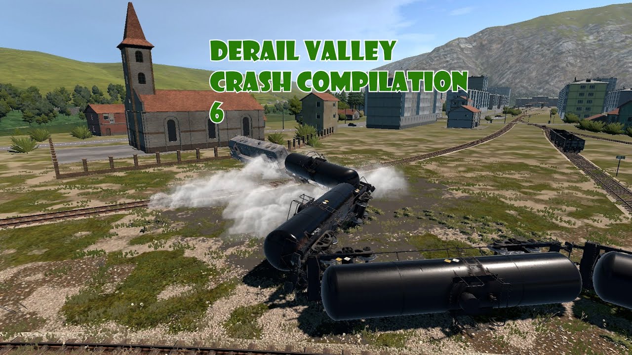 DERAIL VALLEY | CRASH COMPILATION 6 - YouTube