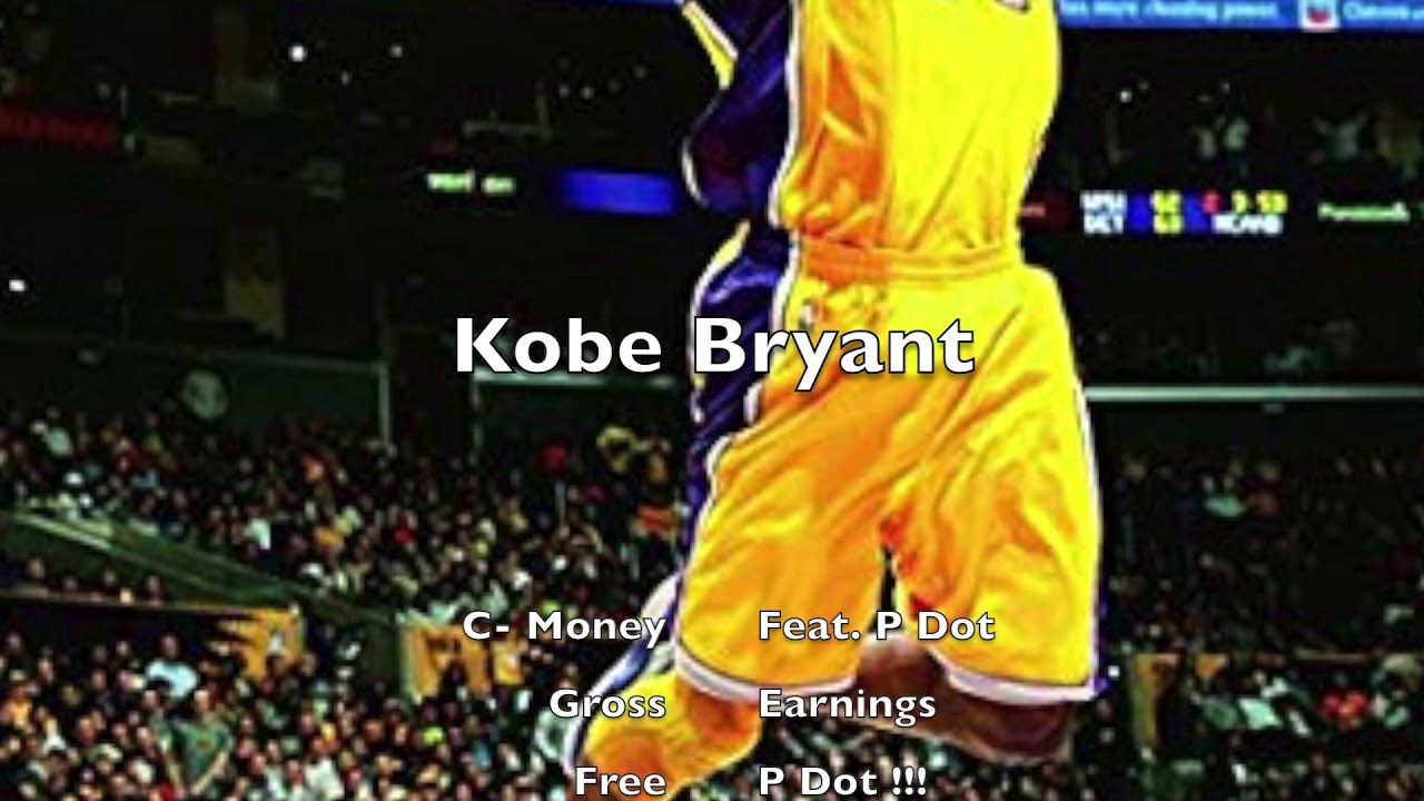 Kobe Bryant feat. P Dot (Audio) - YouTube