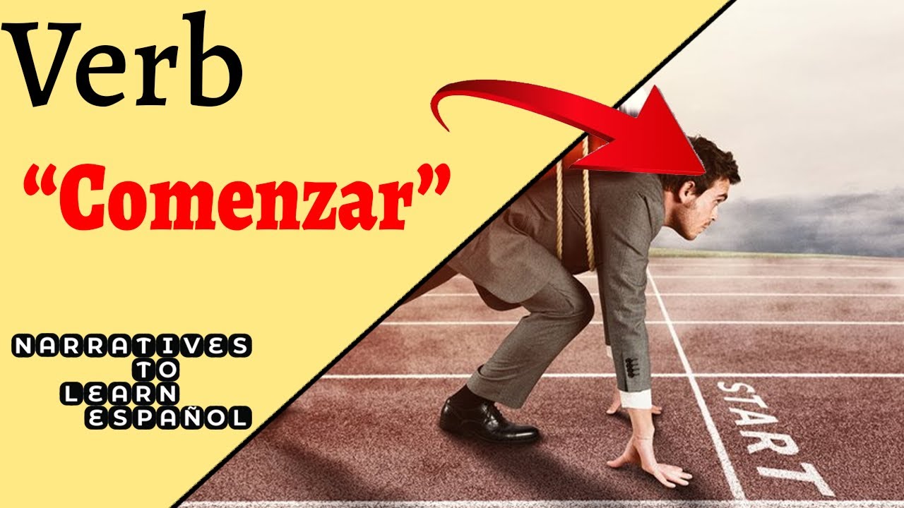 Verbo Comenzar