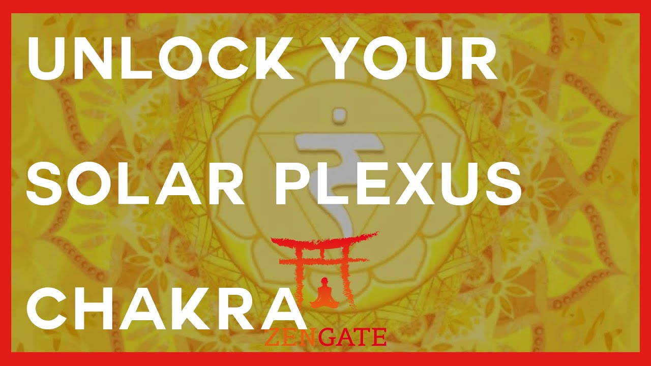 How to Unblock and Activate Solar Plexus Chakra Guided Meditation ...