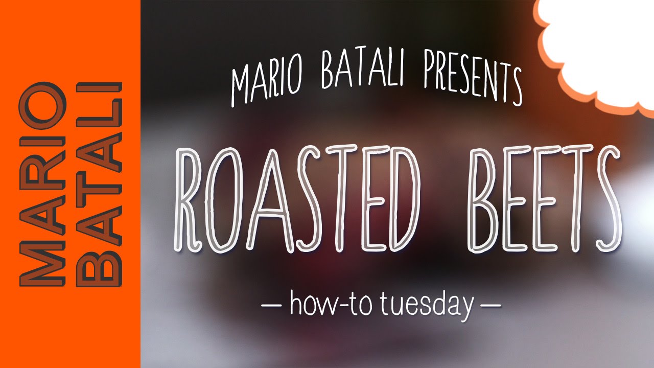 Mario Batali's How-To Tuesday: Roasted Beets - YouTube